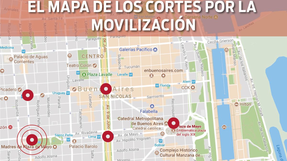 El mapa de los cortes por la movilización de hoy