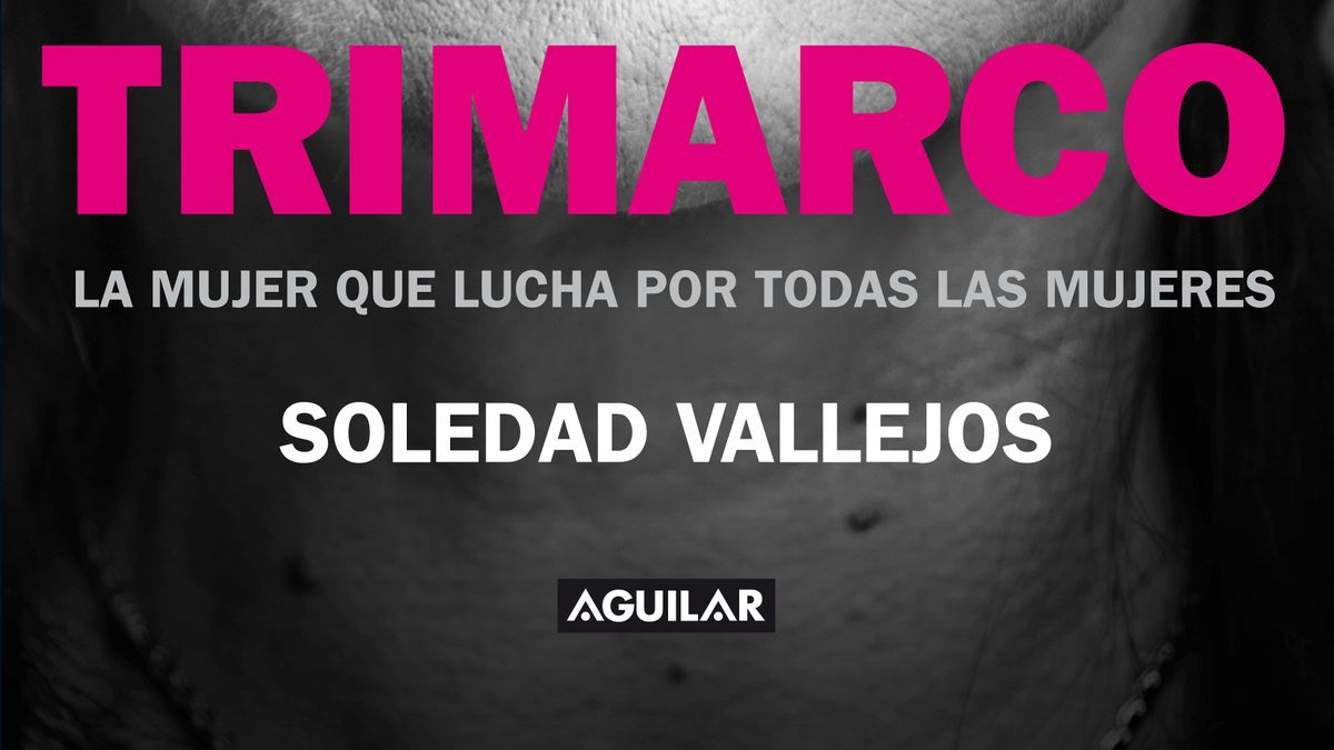 Trimarco: la que se animó y puso la trata en agenda